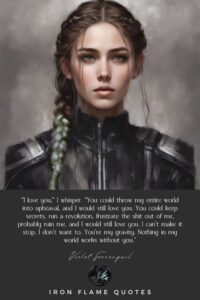 Iron Flame Quotes – Empyrean Riders