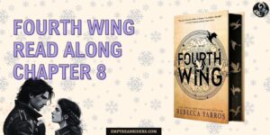 Fourth Wing Read Along – Chapter 8 – Empyrean Riders